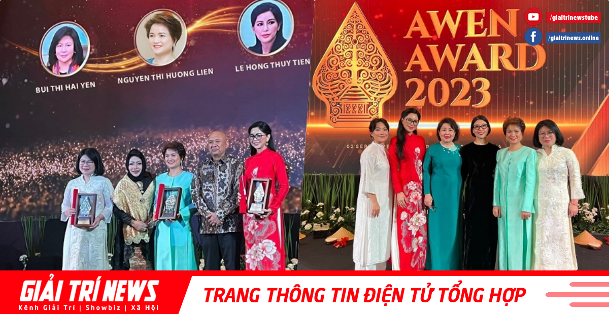 Việt Nam có 3 nữ doanh nhân đoạt giải nữ doanh nhân ASEAN tại AWEN ...